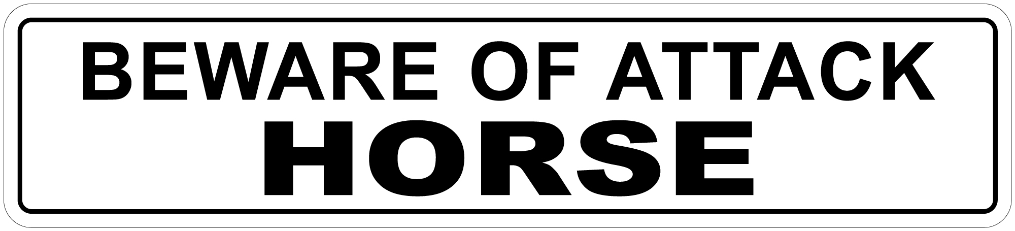 *Aluminum* Beware Of Attack Horse 4" x 18" Funny Metal Novelty Sign | eBay